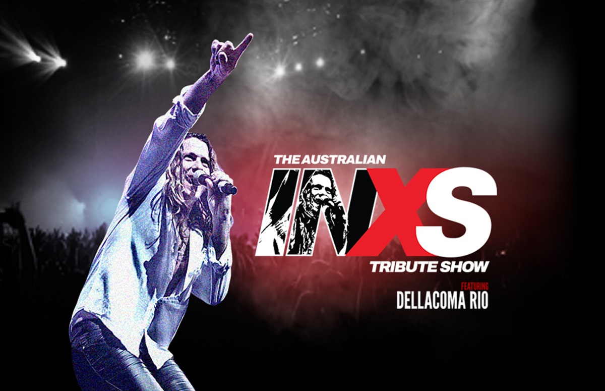 The Australian INXS Tribute Show PACC